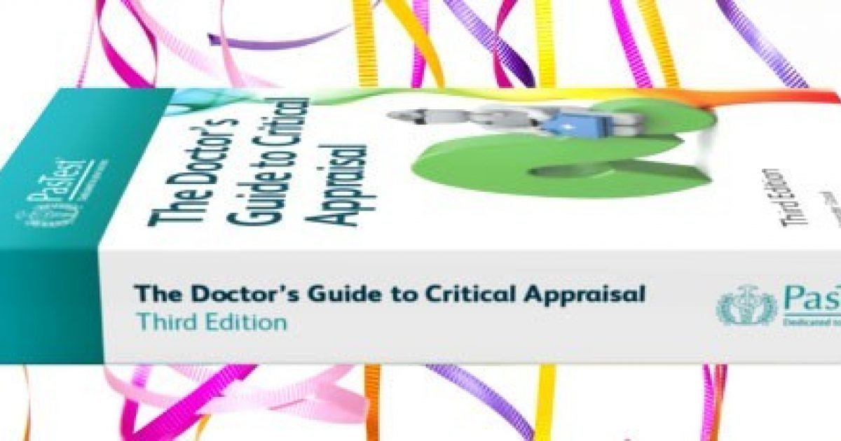 Critical Appraisal | New edition of The Doctor's Guide to Critical…